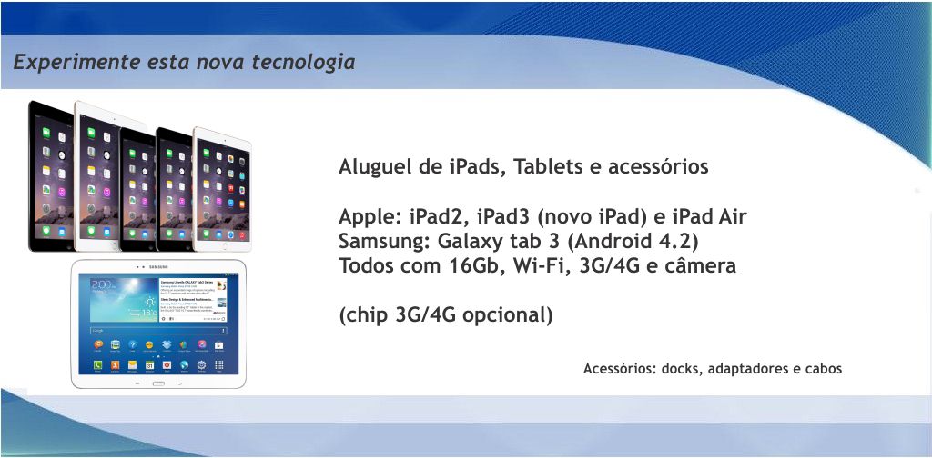 Alugue um Tablet - Locação de iPad, Galaxy e acessórios - Alugue iPads ...